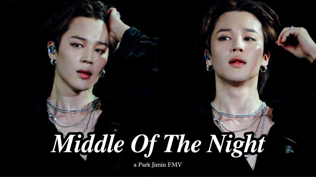 BTS Jimin FMV- Middle Of The Night - YouTube
