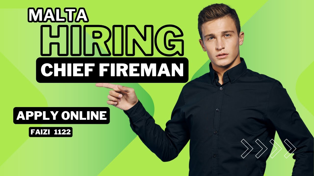 Seeking Malta's Top Firefighting Leader! Apply Now For Chief Fireman ...