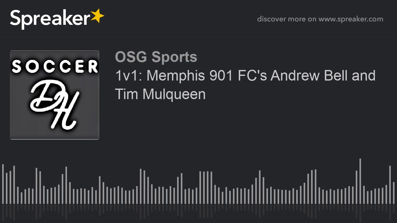 1v1: Memphis 901 FC's Andrew Bell and Tim Mulqueen - YouTube