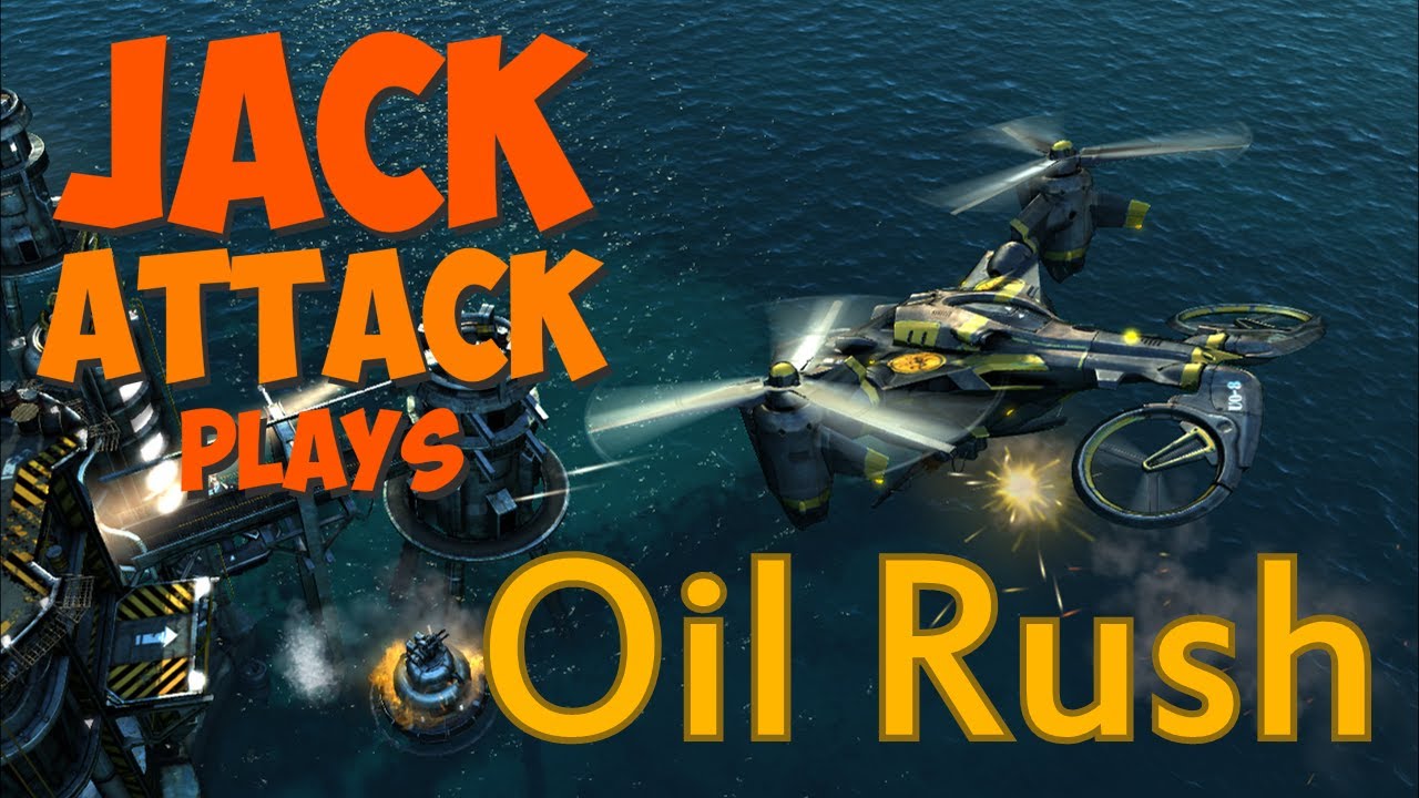 JackAttack plays Oil Rush - YouTube