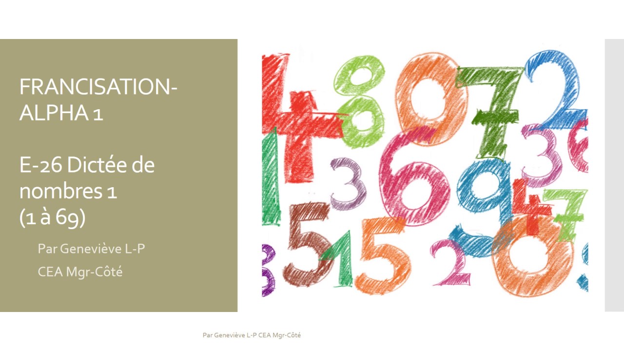 Dictée de nombres 1 (1 à 69) - YouTube