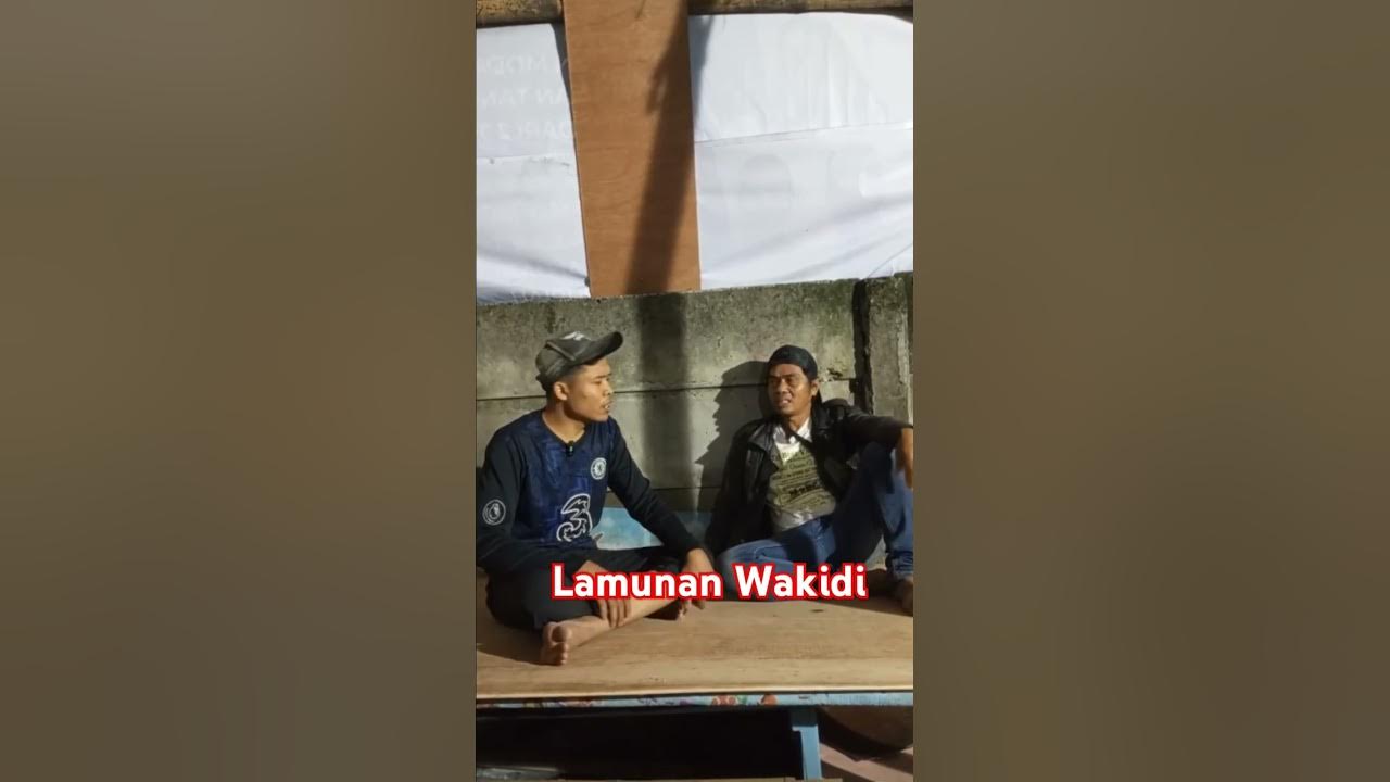 Lamunan Wakidi, #lucu #bodorsundaterbaru #ngakak #bodorsunda #funny #comedy #bodoransundangakak# ...