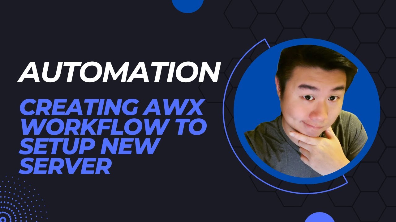 Automation Series - Creating AWX Workflow for Setting up New Server ...