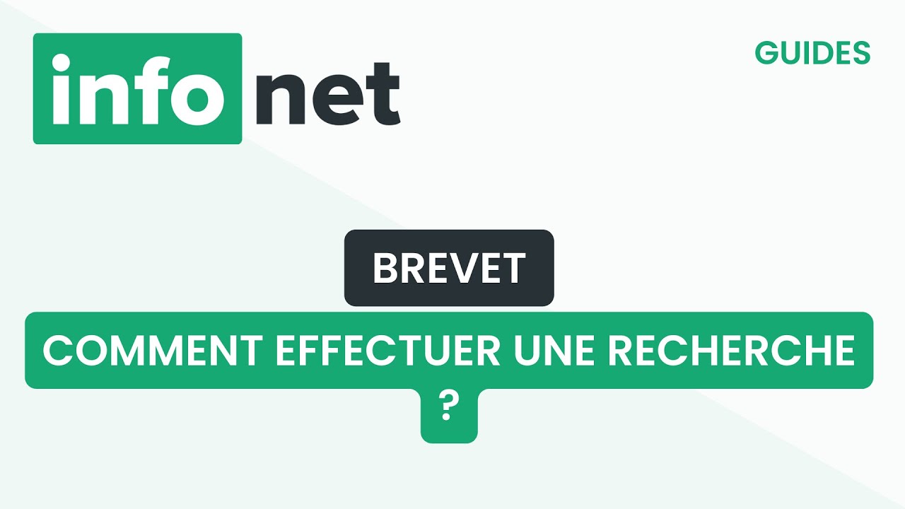 Comment effectuer une recherche de brevet ? (définition, aide, lexique ...