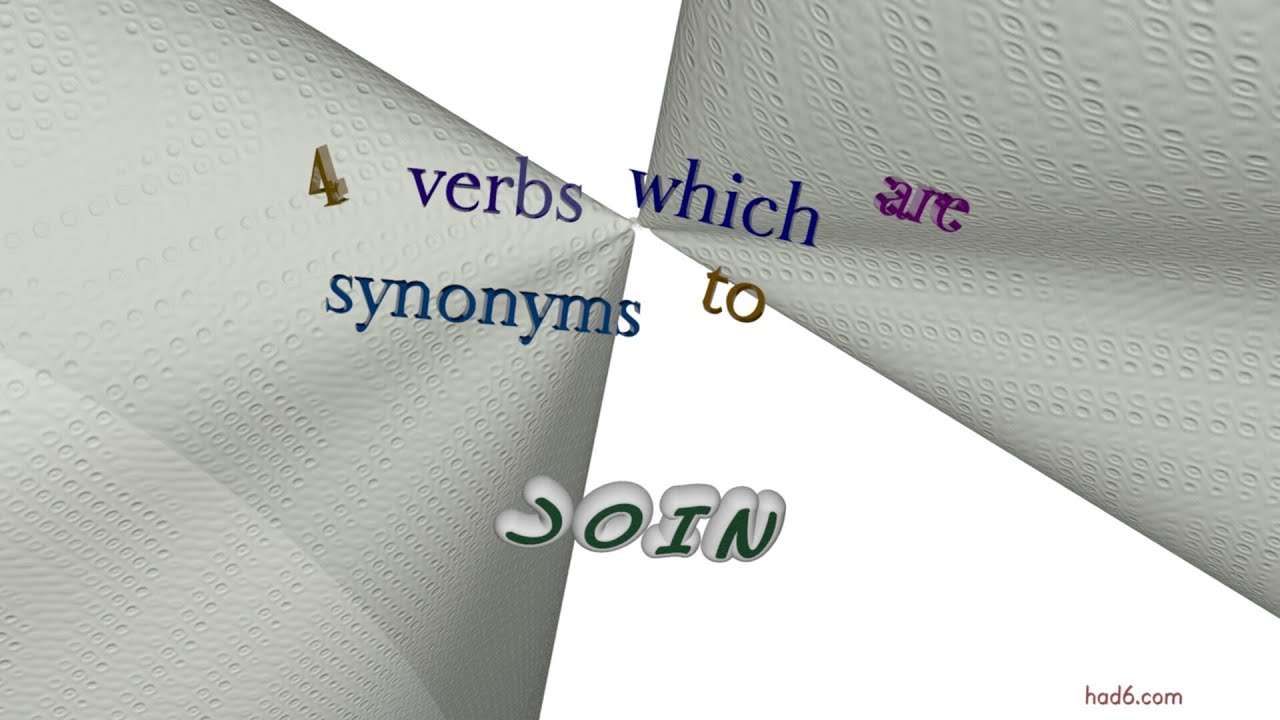 Join 4 Verbs Synonym To Join sentence Examples YouTube join-4-verbs-synonym-to-join-sentence-examples-youtube