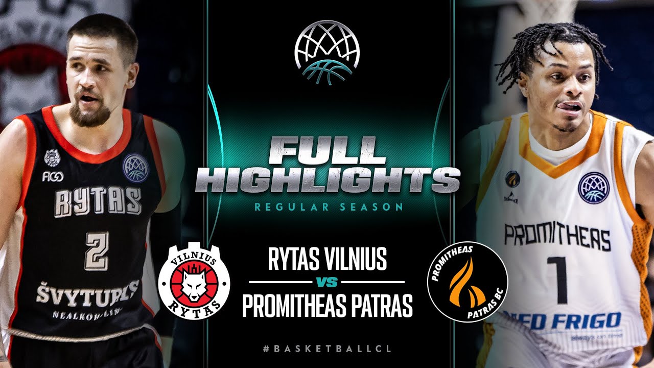 Rytas Vilnius v Promitheas Patras | Full Game Highlights | # ...