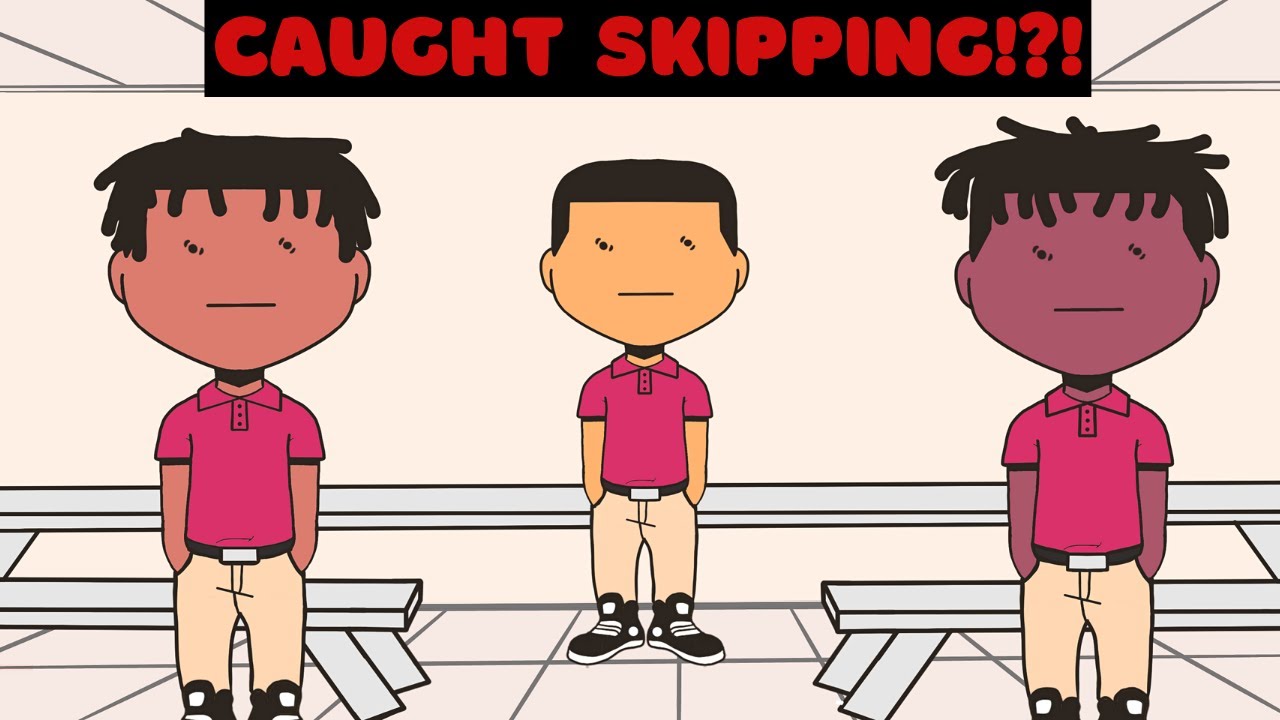 I Got Caught Skipping Class In School (Animated Skippatorial Affair ...