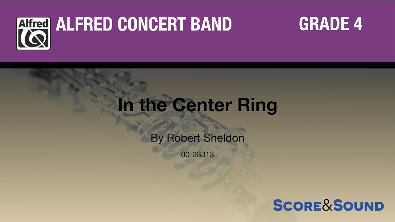 In the Center Ring by Robert Sheldon - Score & Sound - YouTube