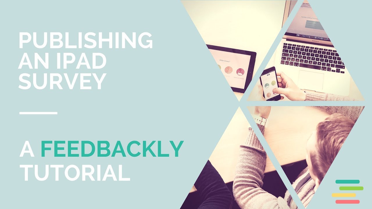 Feedbackly tutorial: How to publish an iPad survey - YouTube