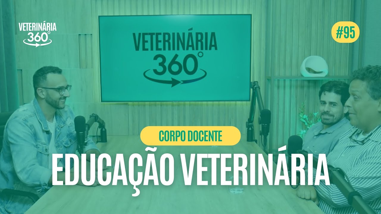 EDUCAÇÃO VETERINÁRIA - José Joffre e Gustavo Grillo - Veterinaria360 ...
