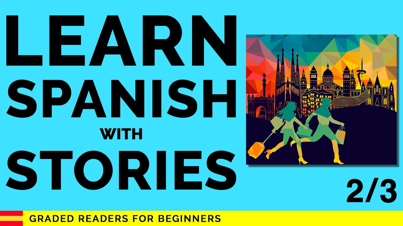 STORIES IN SPANISH FOR BEGINNERS | “Choque cultural” (2/3) - YouTube
