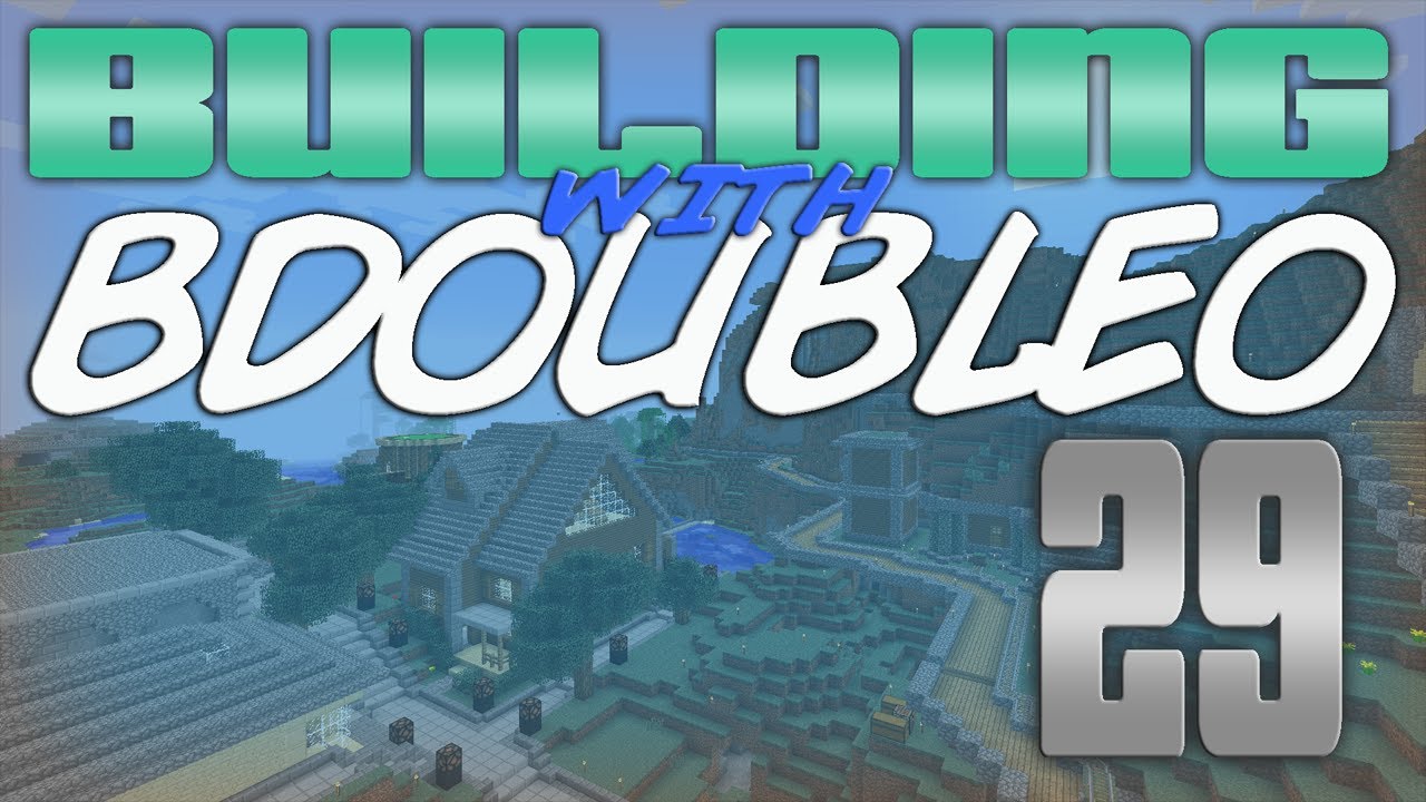 Minecraft Building with BdoubleO - Episode 29 - I Love Trees - YouTube
