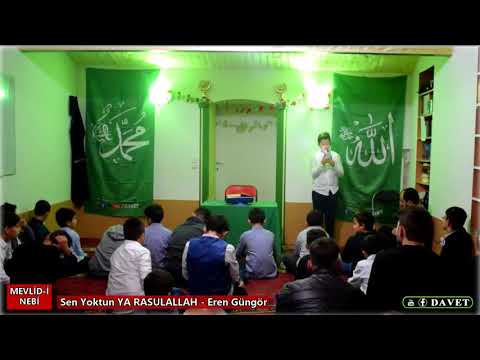 Sen Yoktun Ya RASULALLAH - Eren Güngör