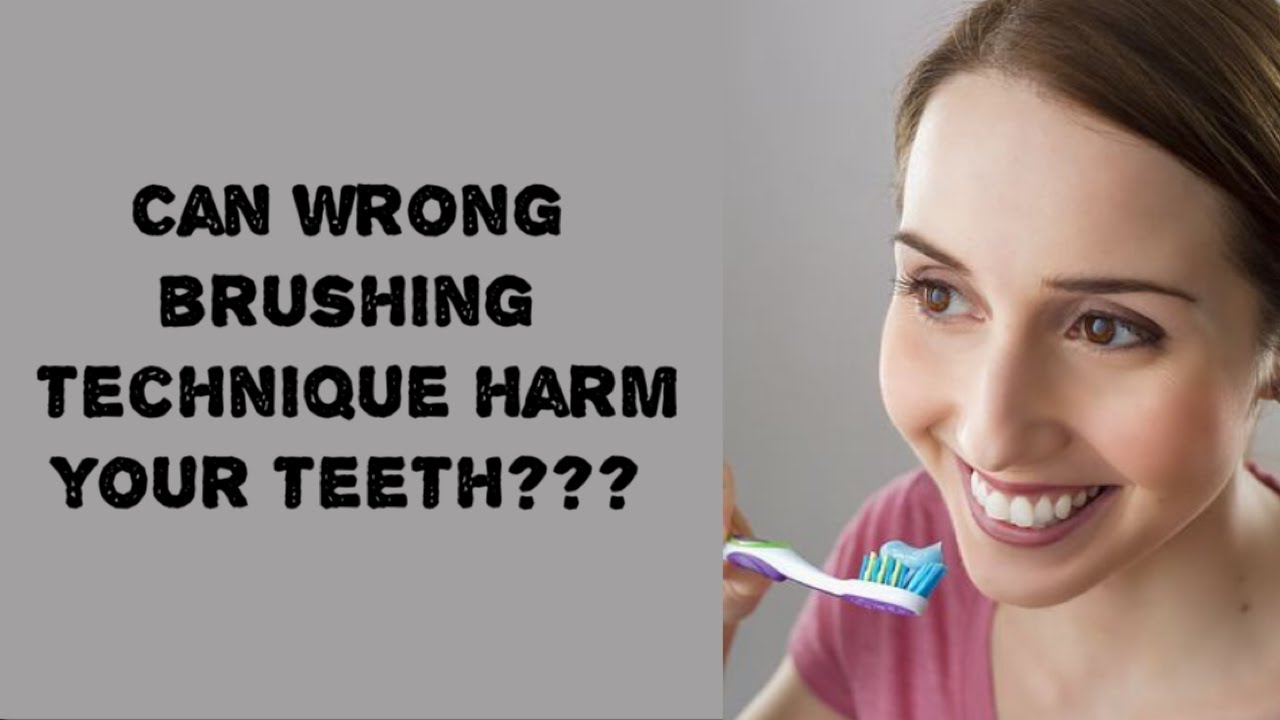Can a wrong brushing technique harm your teeth? - YouTube