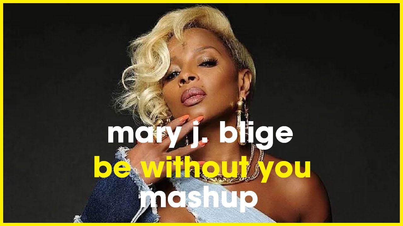 Mary J. Blige - Be Without You | David Harness & Reelsoul | Soulful ...