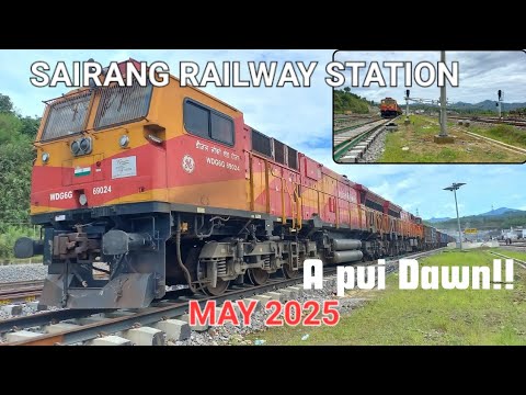 SAIRANG RAILWAY STATION 2025 - REL STATION A ROPUI DAWN E!! HNA AN THAWK MUP MUP MAI. #nfrailway ...