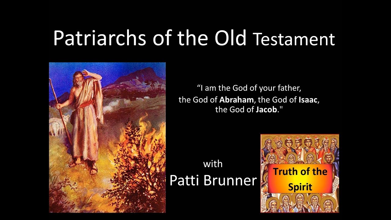 Patriarchs Of The Old Testament YouTube patriarchs-of-the-old-testament-youtube