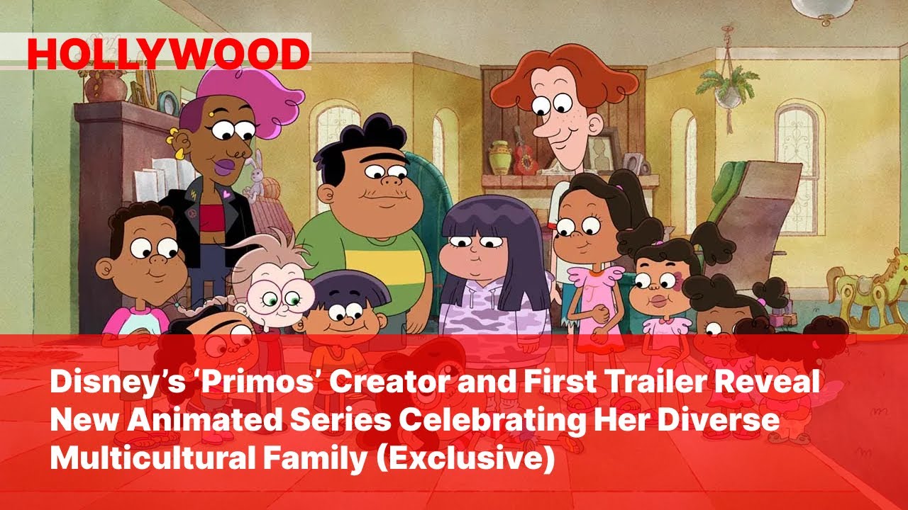 Disney’s ‘Primos’ Creator and First Trailer Reveal New Animated Series ...