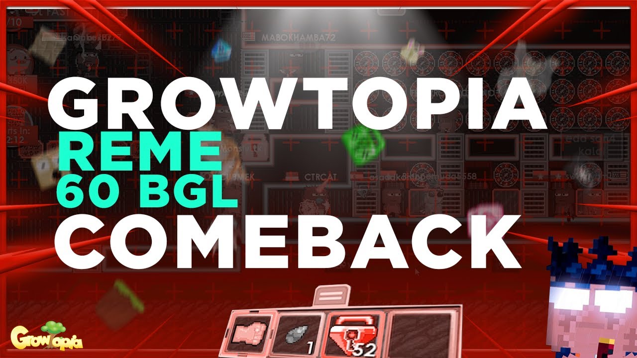 REME 60 BGL COMEBACK !!!| Giveaway | Growtopia Reme - YouTube