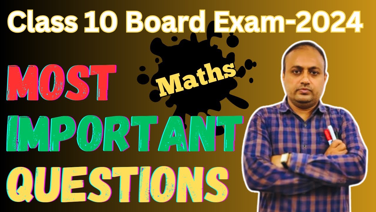 Part-3: Class 10 Maths Important Questions | Board exam 2024 - YouTube