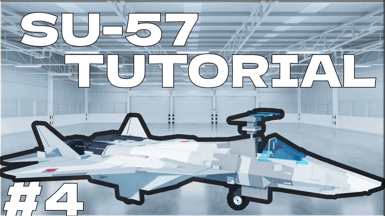 SU-57 Tutorial Part 4 | Plane Crazy Advanced Tutorial - YouTube