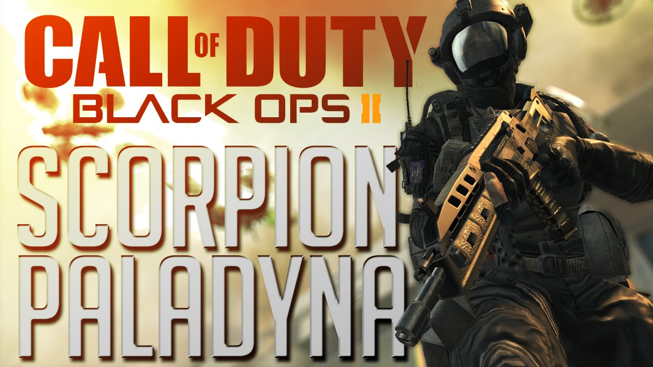 COD: Black Ops II | Scorpion Paladyna [kom. Live] - YouTube