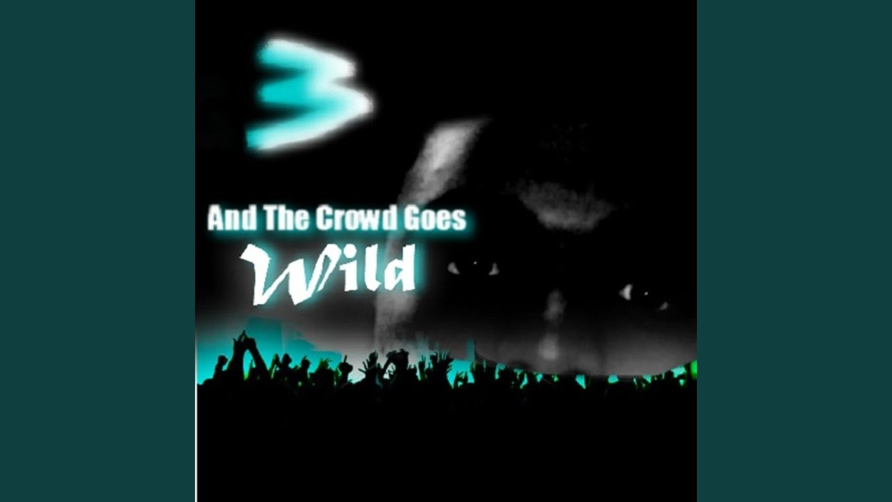 And the Crowd Goes Wild - YouTube