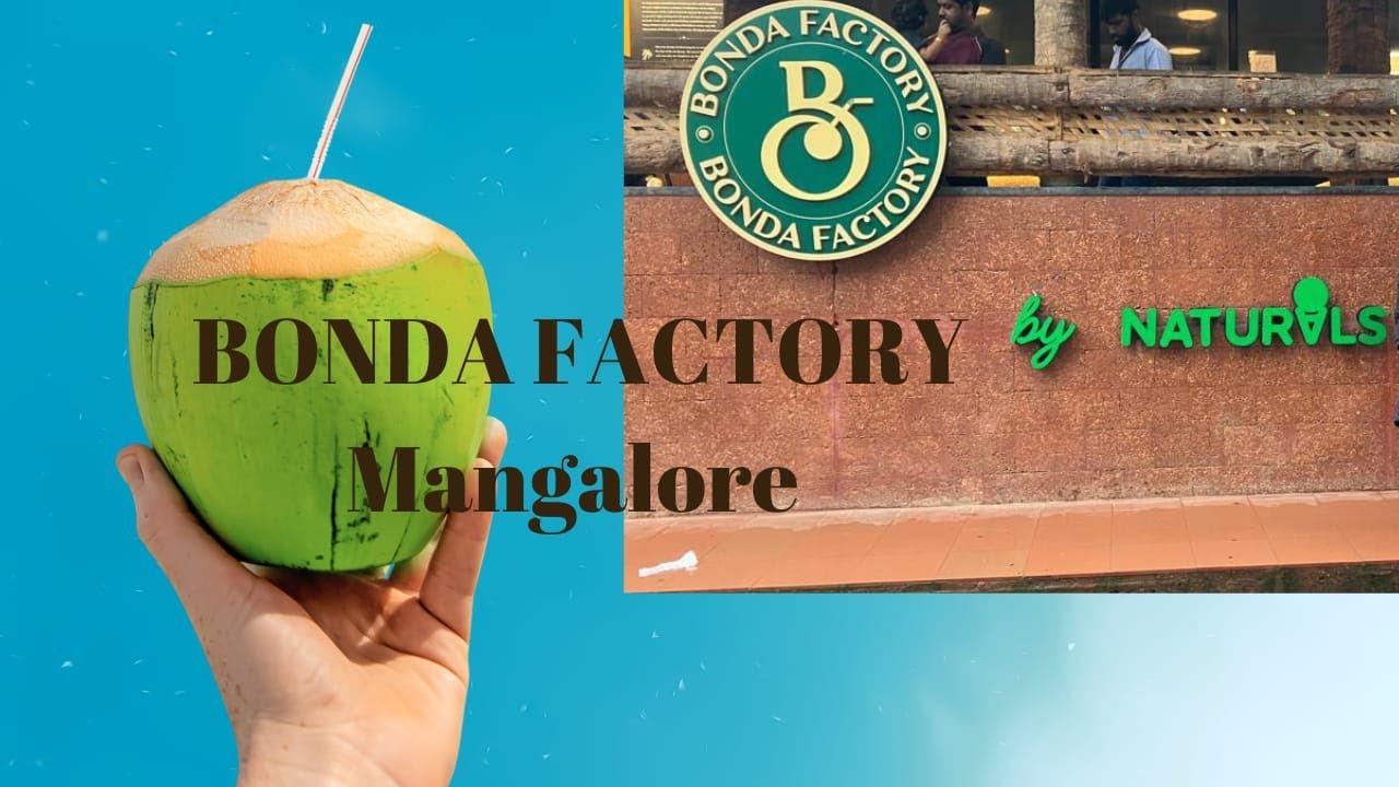 Bonda Factory@Naturals | Mangalore | Adiyar - YouTube
