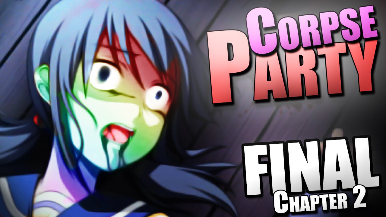 too mad at this game right now to title this video ~ Corpse Party Game ...