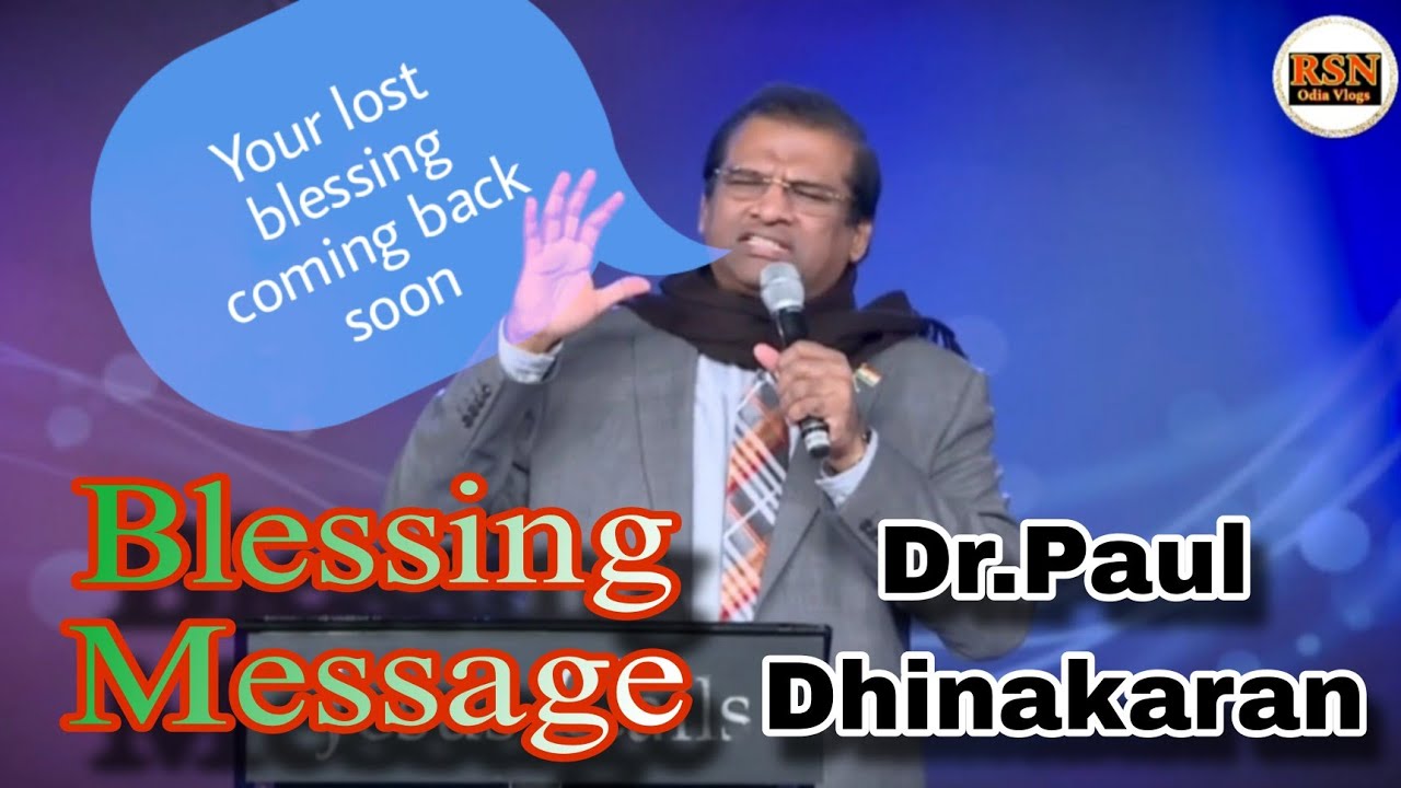 Blessing Message by Dr.Paul Dhinakaran || Lost blessing coming back ...