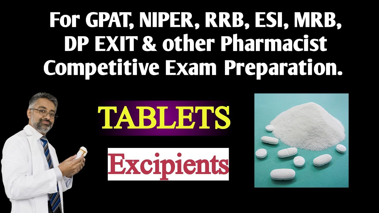 Pharmaceutics, Tablets Part-2 // Tablet Excipients For MRB, RRB, DP ...