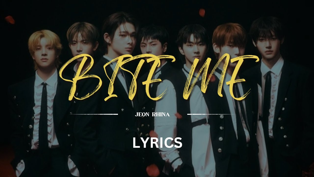 ENHYPEN (엔하이픈) 'Bite Me' LYRICS - YouTube