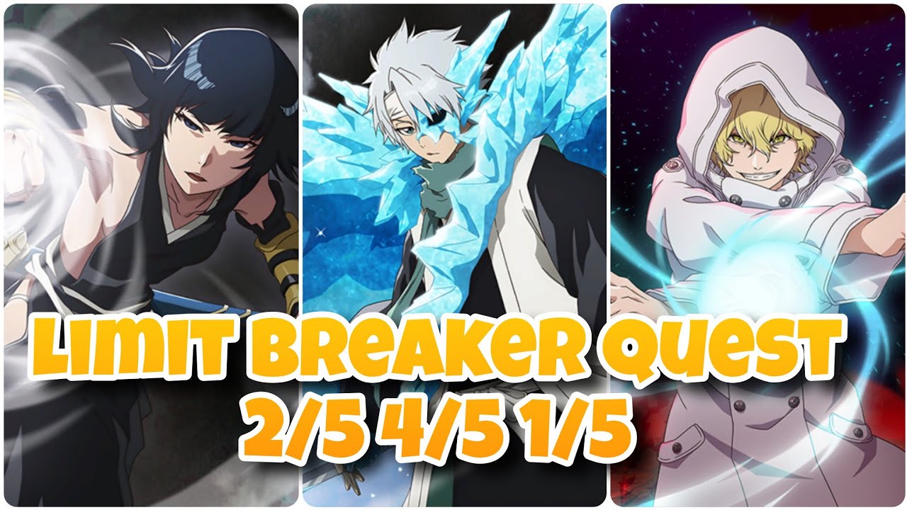 Bleach Brave Souls Limit Breaker Quest 🇹🇭 - YouTube