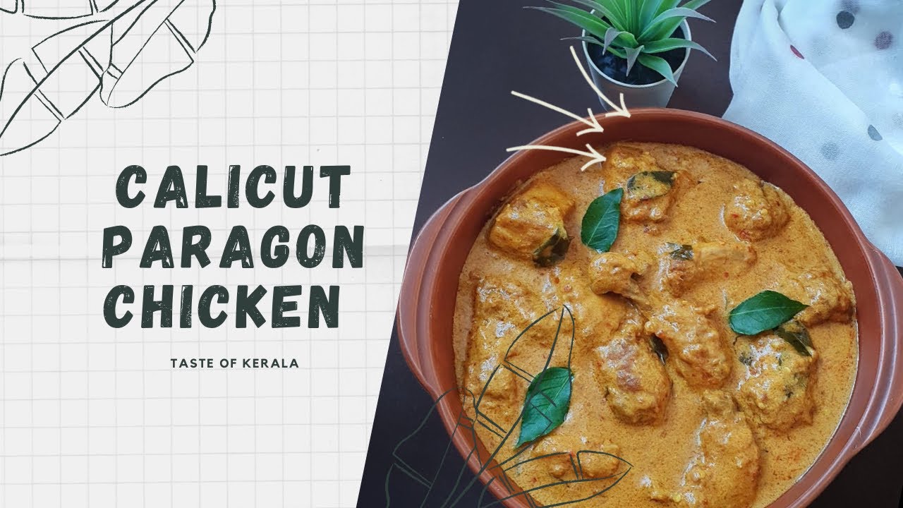 Calicut Paragon Chicken| Taste of Calicut| Kozhikode Spcl | Hiba Faaz ...
