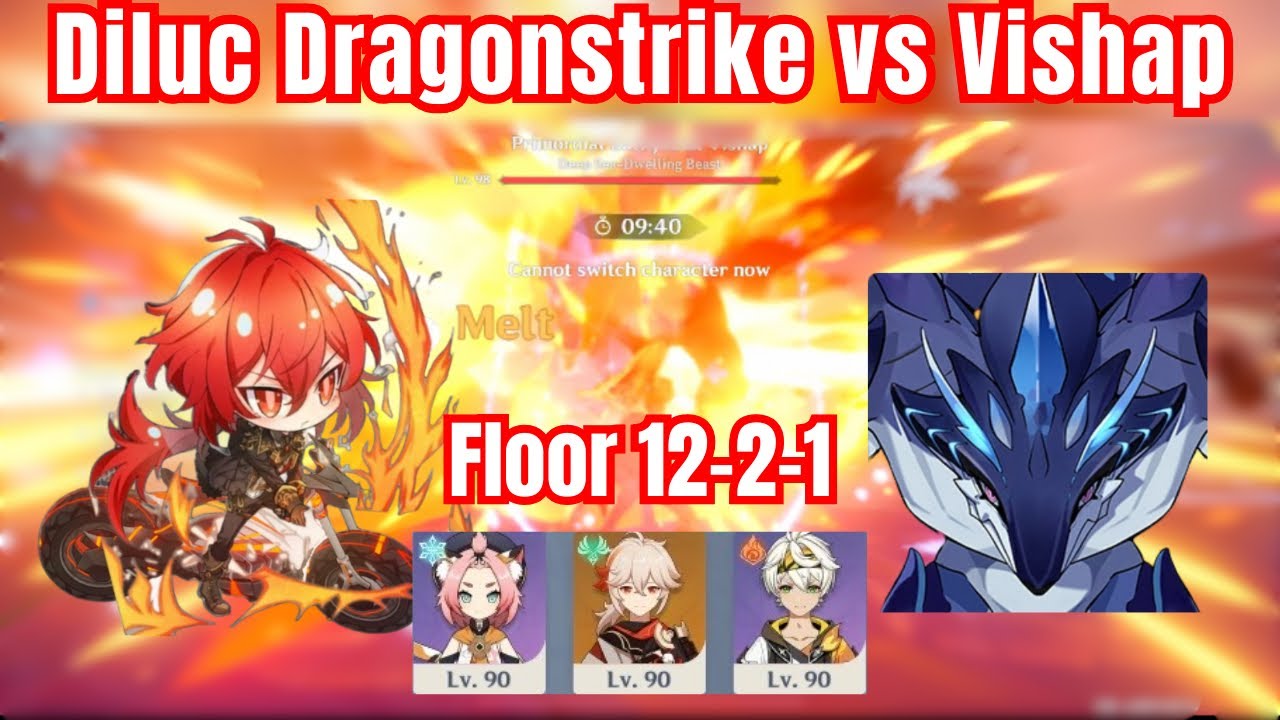 C6 Diluc Melt Dragonstrike One Rotate Vishap 6.0b Spiral Abyss 12-2-1 ...