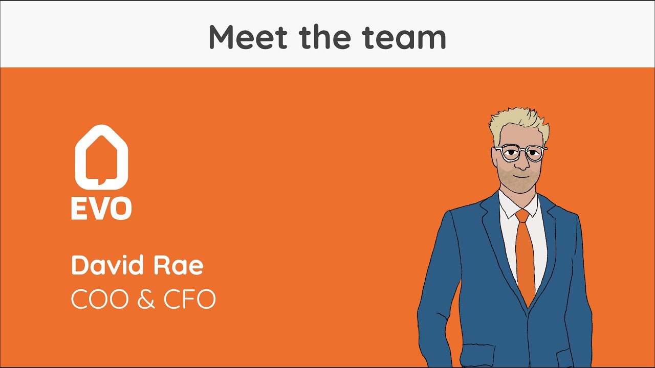 Meet the Team behind EVO - David Rae, CFO and COO - YouTube