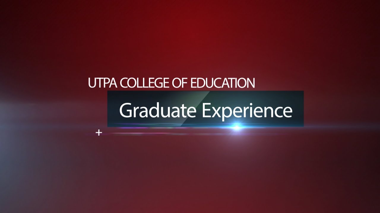 UTPA College of Education - Graduate Experience - YouTube