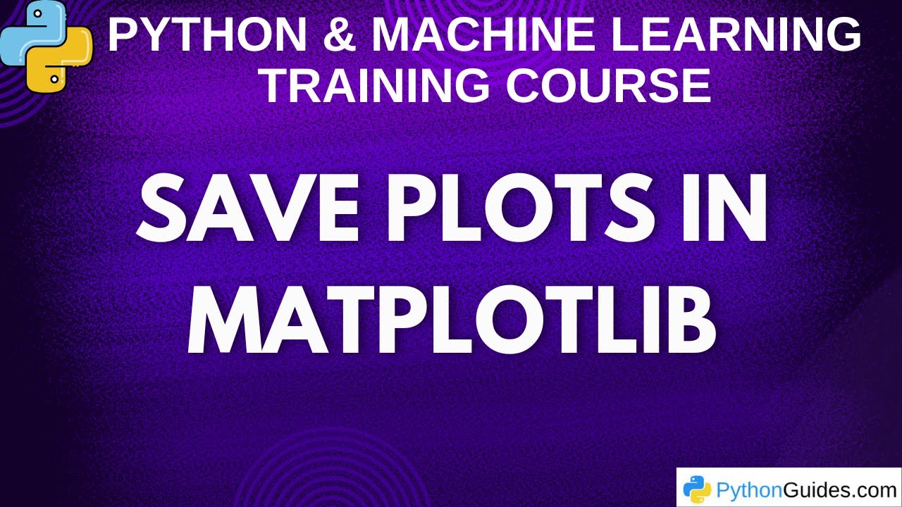 Saving Plots in Matplotlib Made Easy – Step-by-Step Guide - YouTube