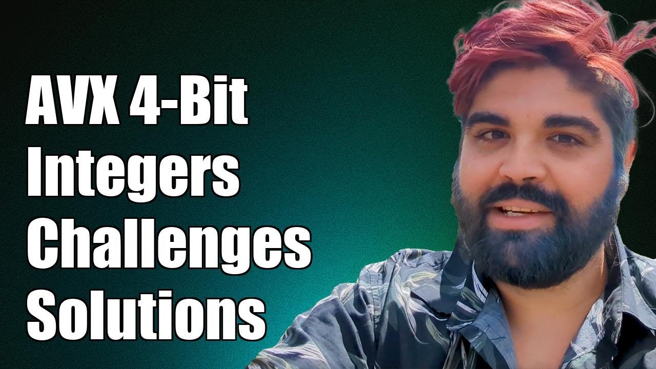 Understanding AVX 4-Bit Integers: Challenges and Solutions Explained - YouTube
