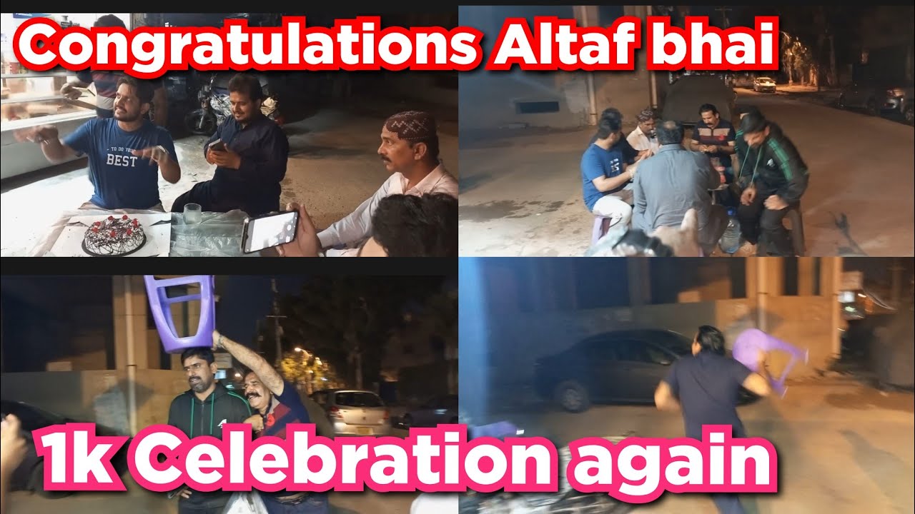 1k Celebration again||Congratulations Altaf bhai - YouTube