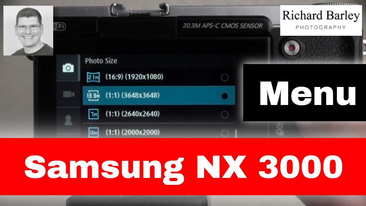 Samsung NX 3000 menu settings - YouTube