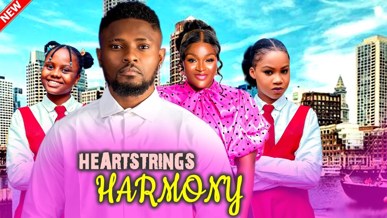 HEARTSTRINGS HARMONY - CHA CHA EKEH | MAURICE SAM | MERCY KENNETH| UCHE NEW GLAMOUR NIG. 2024 ...