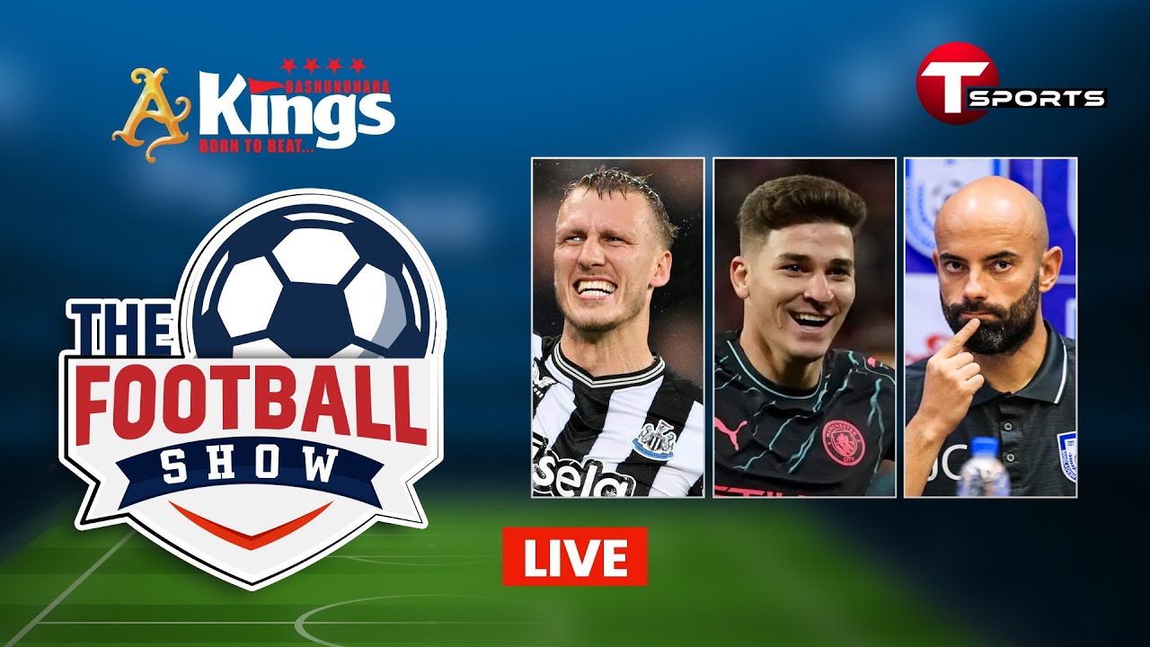 LIVE | The Football Show | Talk Show | Football | Football Analyst | T ...