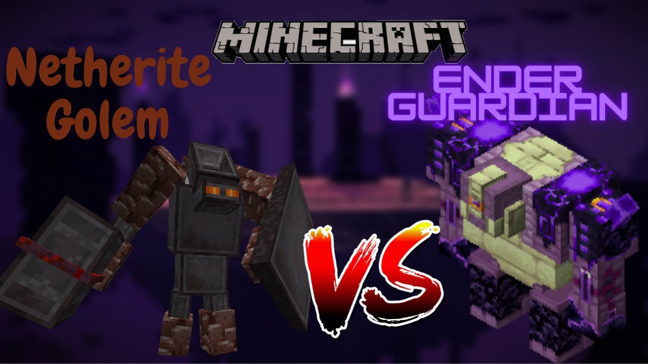 Ender Guardian vs Netherite Golem - YouTube