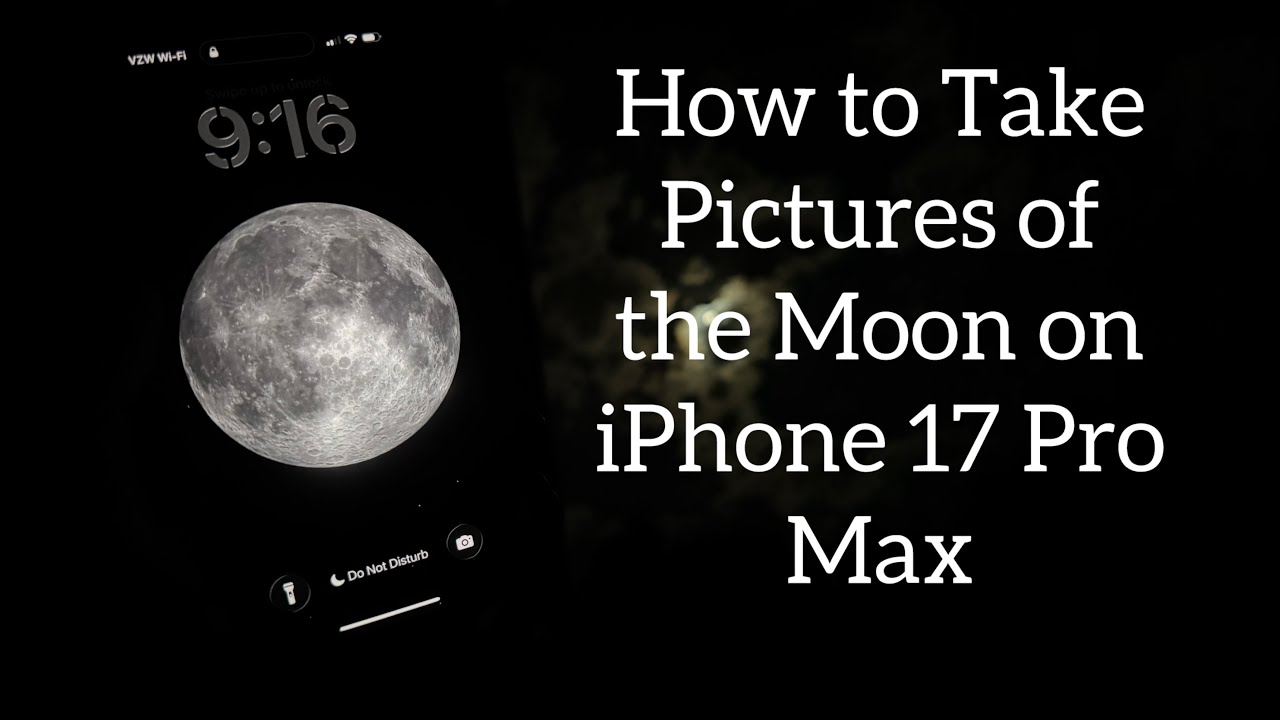 How to Take Pictures of the Moon on iPhone 17 Pro Max! - YouTube