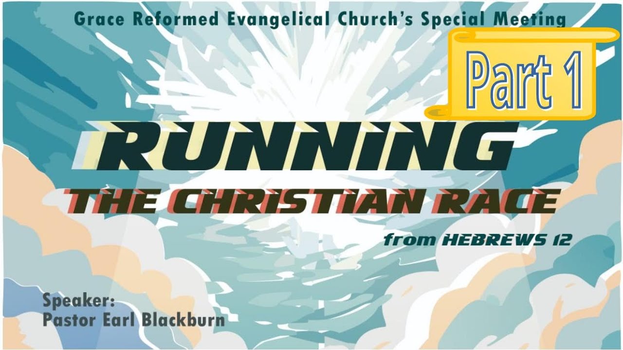 Running the Christian Race Part 1 - YouTube