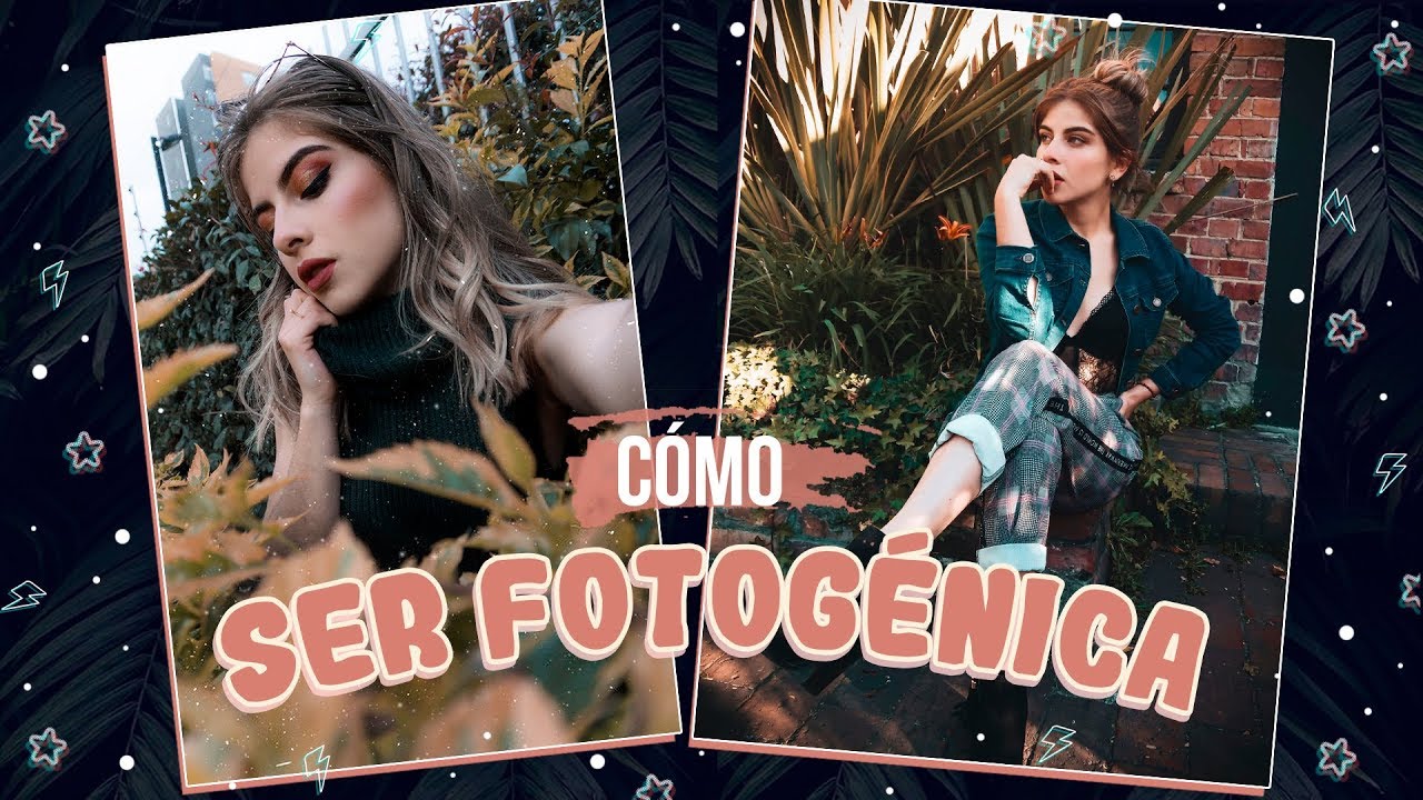 🤫 ¿CÓMO SER FOTOGÉNICA? 🤔| Camila Dust - YouTube