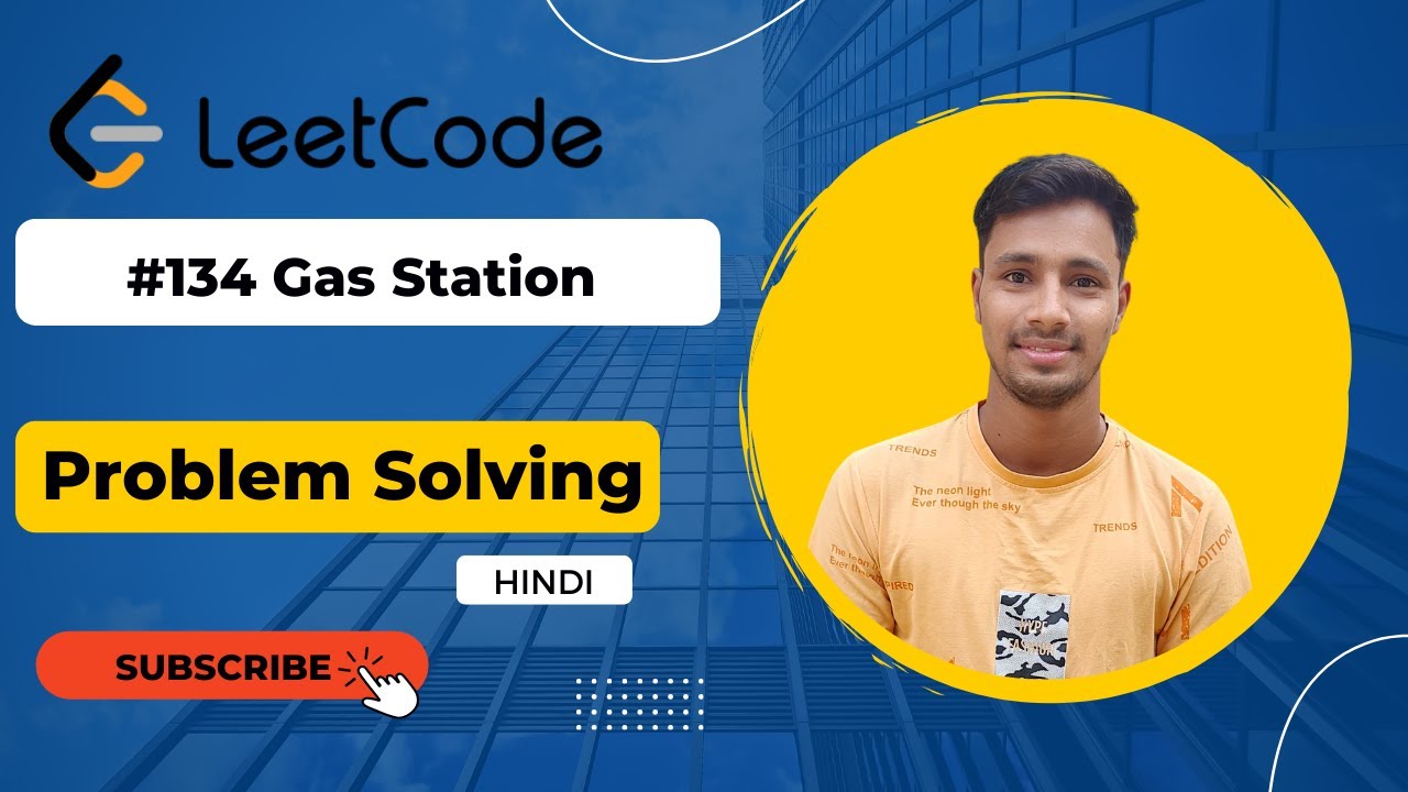 134 Gas Station Leetcode Problem Solving Ds Algorithm Hindi 0041