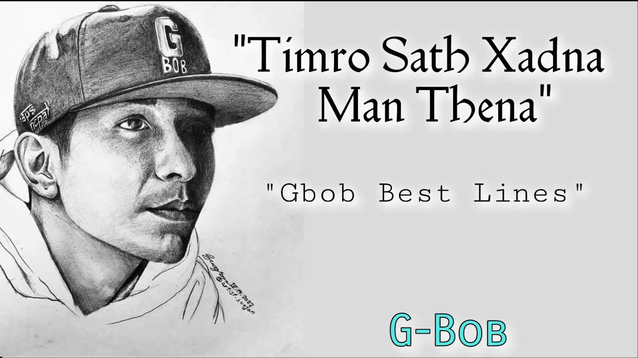timro sath xadna man thena-gbob||upcoming song||gbob best lines||gbob ...