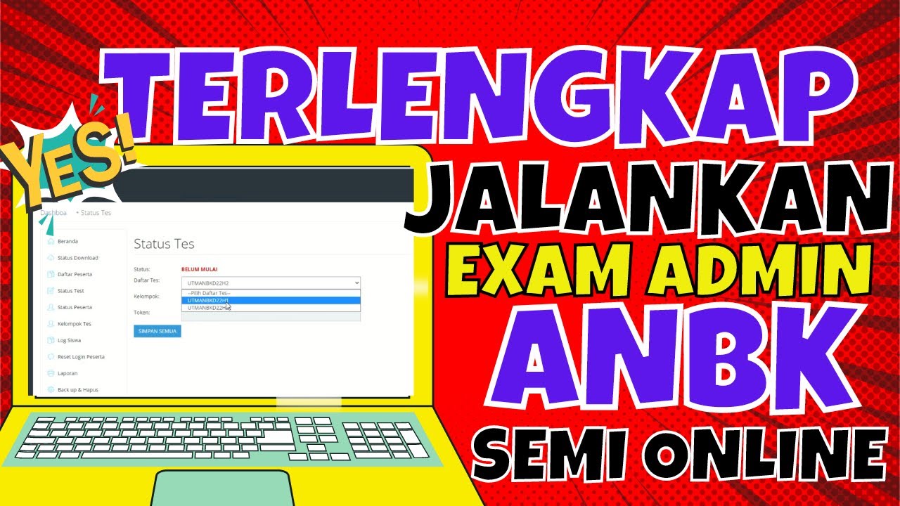 Cara menjalankan Exambro Admin Proktor Semi Online - Simak dulu Awas ...